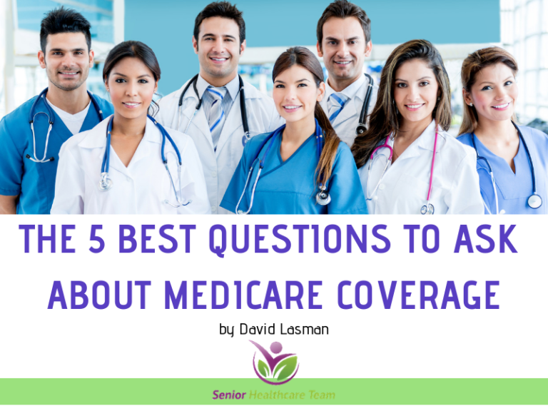 The 5 Best Questions To Ask About Medicare Coverage - Seniors ...